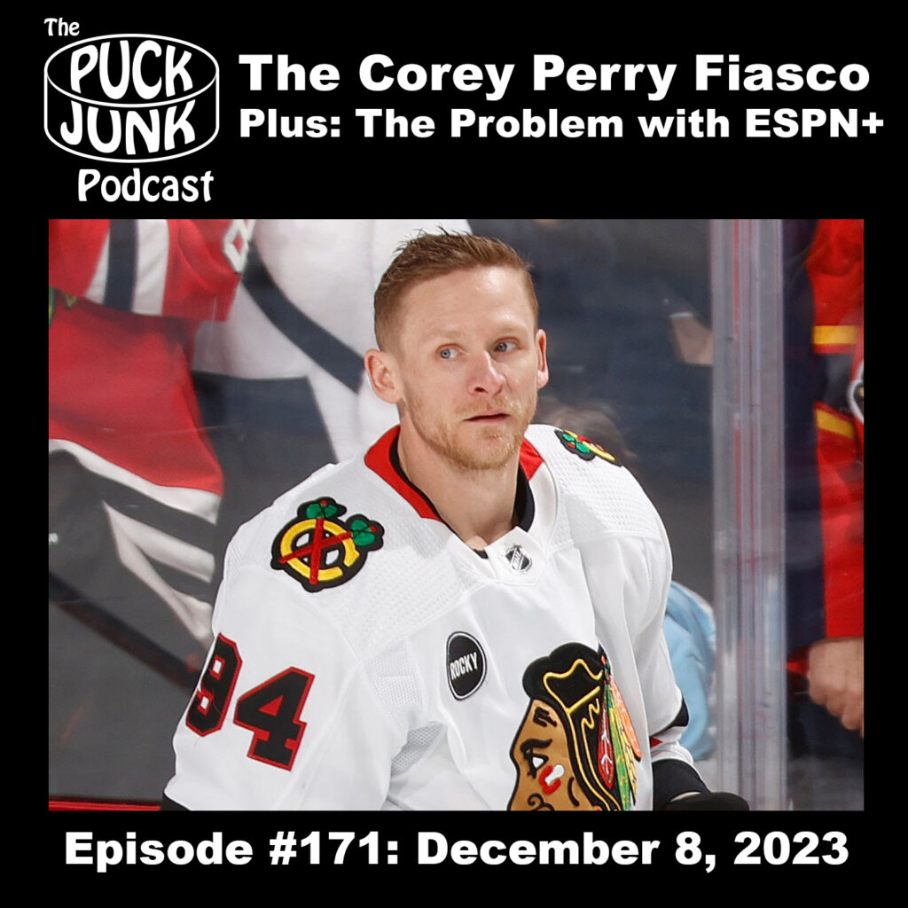 Puck Junk Podcast: The Corey Perry Fiasco - Puck Junk