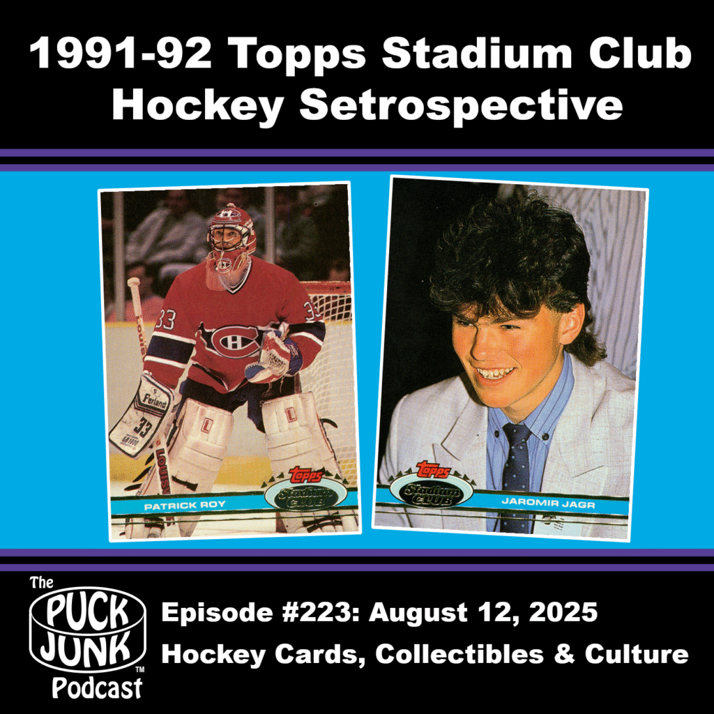 Puck Junk Podcast: 1991-92 Topps Stadium Club Hockey Setrospective - Puck Junk
